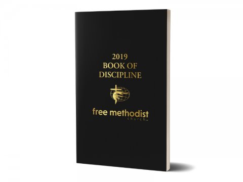 Book of Discipline - Free Methodist Church in Southern California
