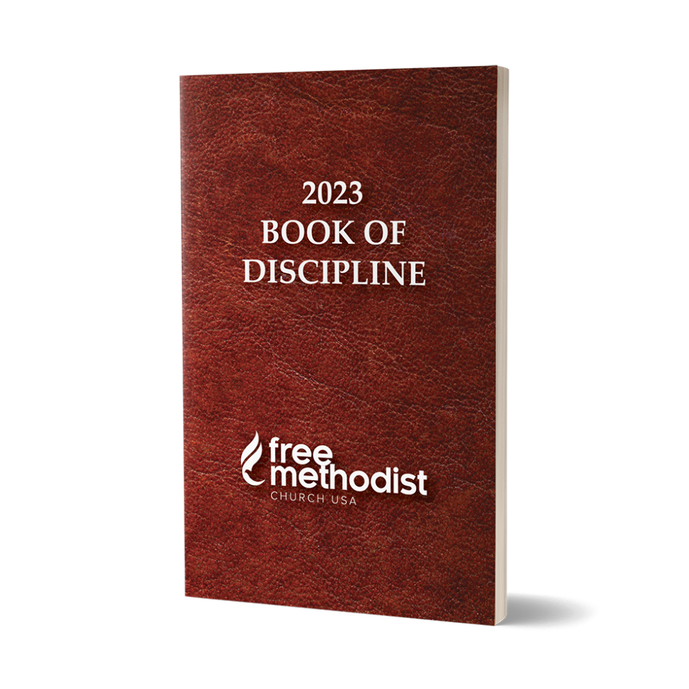 Book of Discipline - Free Methodist Church in Southern California